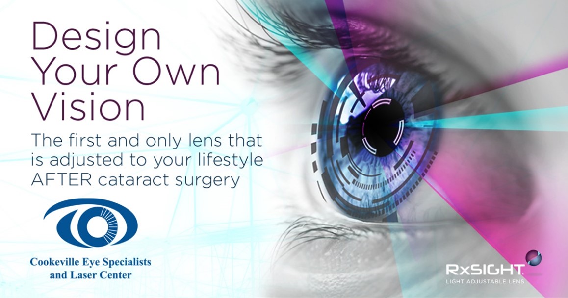 The Light Adjustable Lens Has Arrived - Cumberland Eye Care